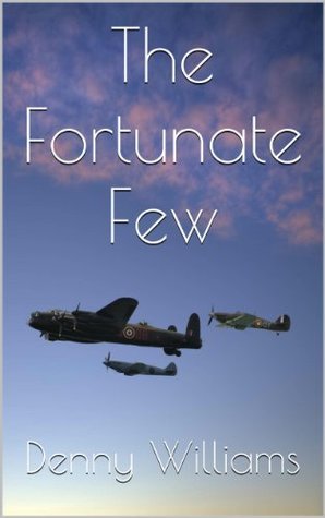 The Fortunate Few by Denny Williams | Goodreads