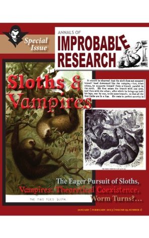 Annals of Improbable Research, Vol. 19, No. 1 by Marc Abrahams | Goodreads