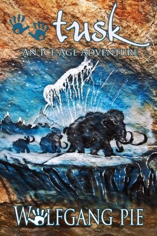 Tusk by Wolfgang Pie | Goodreads