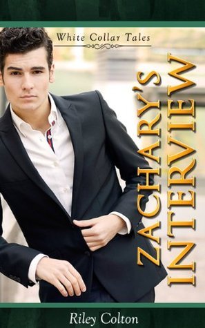 Zachary's Interview by Riley Colton | Goodreads