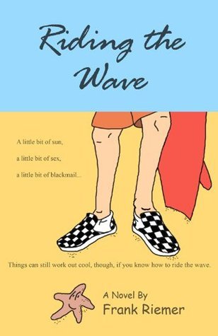 Riding the Wave by Frank Riemer | Goodreads