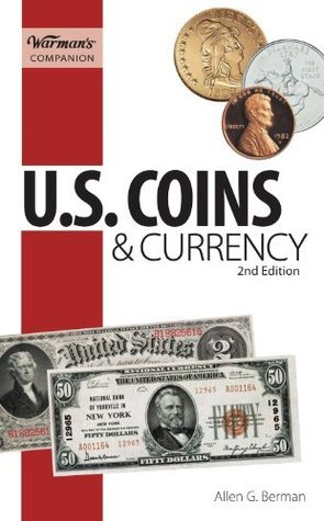 Warman's Companion U.S. Coins & Currency by Allen G. Berman | Goodreads