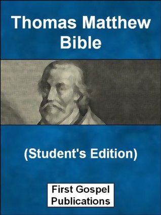 Thomas Matthew Bible (Student's Edition) by First Gospel Publications ...