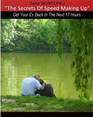 The Secrets Of Speed Making Up by Dana Munteanu | Goodreads