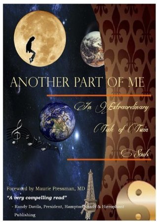 Another Part of Me - An Extraordinary Tale of Twin Souls by Deborah ...