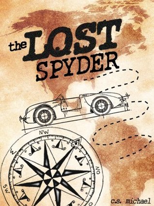 The Lost Spyder by C. Sean Michael | Goodreads
