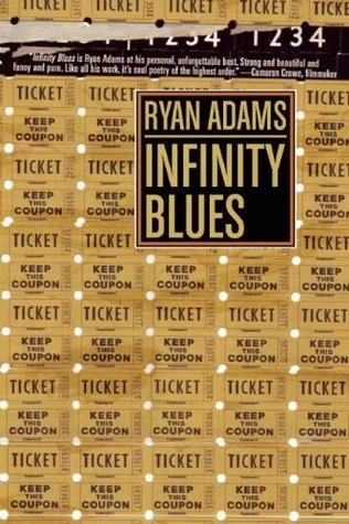 Infinity Blues by Ryan Adams | Goodreads