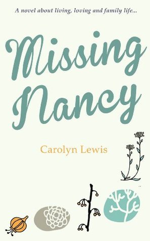 Missing Nancy by Carolyn Lewis | Goodreads