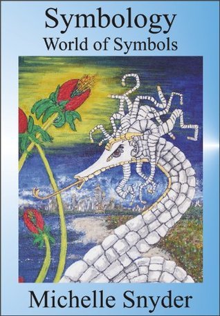 Symbology: World of Symbols by Michelle Snyder | Goodreads