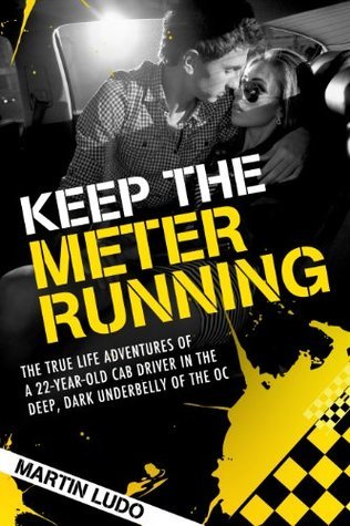 Keep the Meter Running by Martin Ludo | Goodreads