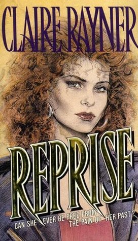 Reprise by Claire Rayner | Goodreads