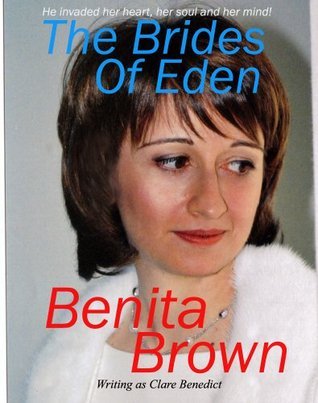 The Brides of Eden by Clare Benedict | Goodreads