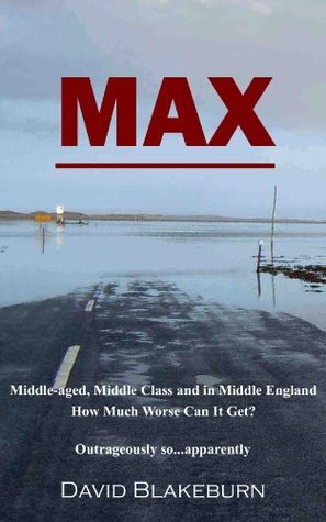 MAX by David Blakeburn | Goodreads