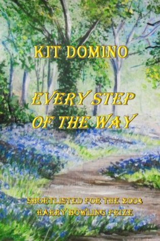 Every Step of the Way by Kit Domino | Goodreads