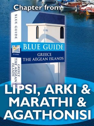 Lipsi, Arki & Marathi & Agathonisi - Blue Guide Chapter by Nigel McGilchrist | Goodreads