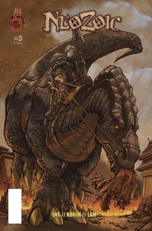 Neozoic #5 by Paul Ens | Goodreads