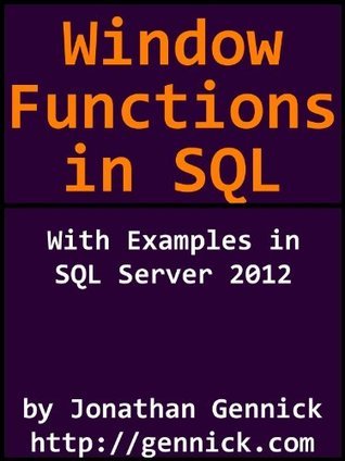 Window Functions in SQL by Jonathan Gennick | Goodreads