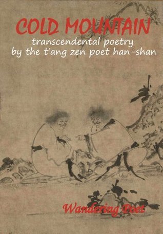 COLD MOUNTAIN Transcendental Poetry by Wandering Poet | Goodreads