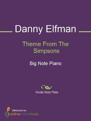 Theme From The Simpsons Sheet Music by Danny Elfman | Goodreads