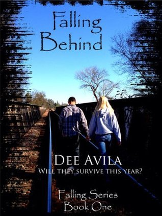 Falling Behind (Falling Series Book 1) by Dee Avila | Goodreads