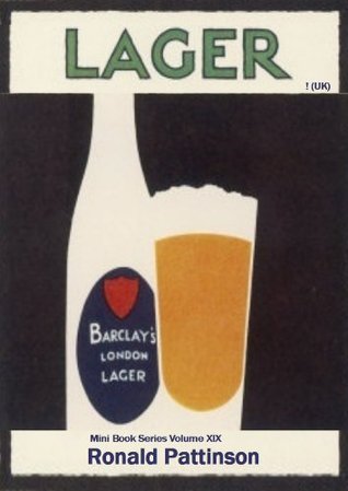 Lager! (UK) (Minibook Book 19) by Ronald Pattinson | Goodreads