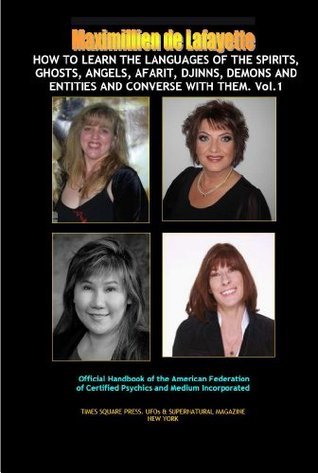 How to Learn the Languages of the Spirits, Ghosts, Angels, Afarit ...