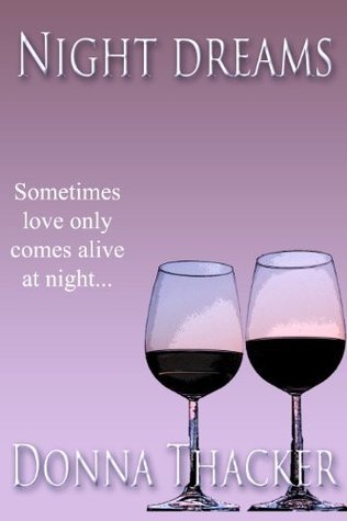 Night Dreams by Donna Thacker | Goodreads
