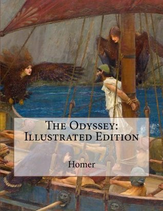 The Odyssey: Illustrated Edition by Homer | Goodreads