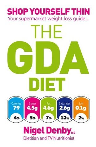 The GDA Diet: Shop Yourself Thin - Your Supermarket Weight Loss Guide ...
