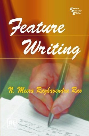 Feature Writing by N. Meera Raghavendra Rao | Goodreads