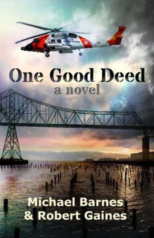 One Good Deed by Michael Barnes | Goodreads