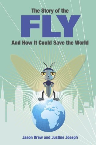 The Story of the Fly by Jason Drew | Goodreads