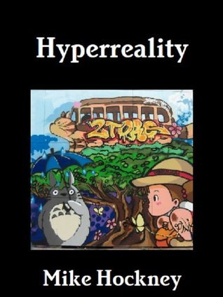 Hyperreality by Mike Hockney | Goodreads
