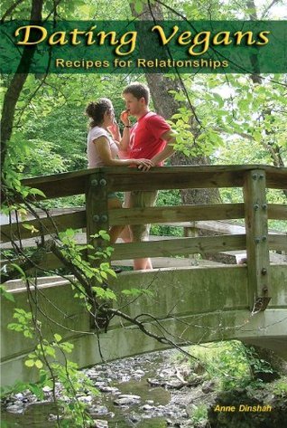 Dating Vegans by Anne Dinshah | Goodreads