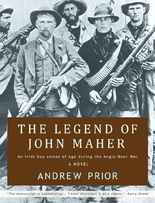 The Legend of John Maher by Andrew Prior | Goodreads