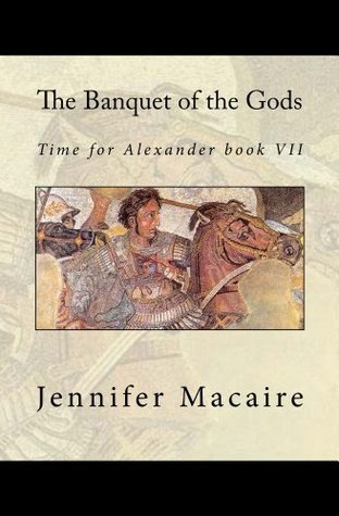 The Banquet of the Gods by Jennifer Macaire | Goodreads