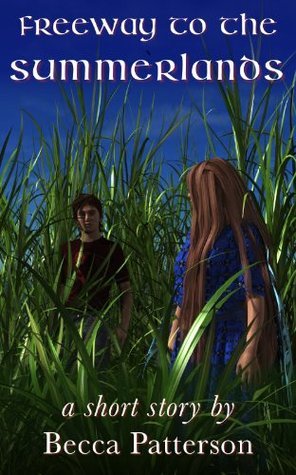 Freeway to the Summerlands by Becca Patterson | Goodreads