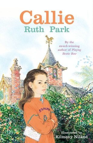 Callie by Ruth Park | Goodreads