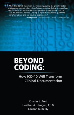 Beyond Coding: How ICD-10 Will Transform Clinical Documentation by ...