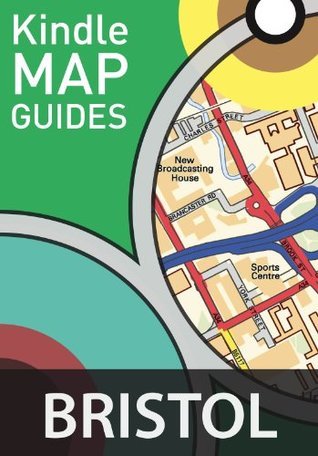 Bristol Map Guide (Street Maps Book 3) by Maps International | Goodreads
