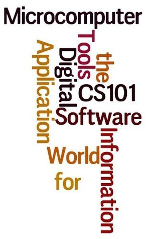 Microcomputer Application Software: Digital Tools for the Information ...