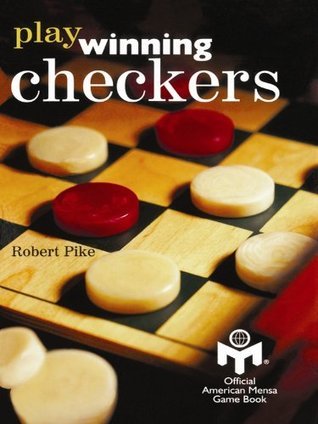 Play Winning Checkers: Official Mensa Game Book (w/registered Icon/trademark as shown on the ...