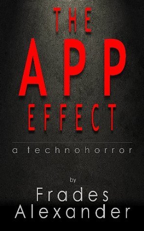 The App Effect by Frades Alexander | Goodreads