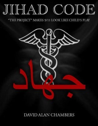 Jihad Code by David Chambers | Goodreads