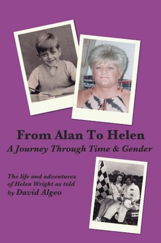 From Alan to Helen, A journey through Time and Gender by David Algeo ...