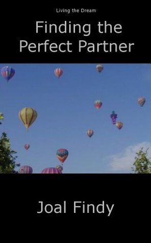 Finding the Perfect Partner by Joal Findy | Goodreads
