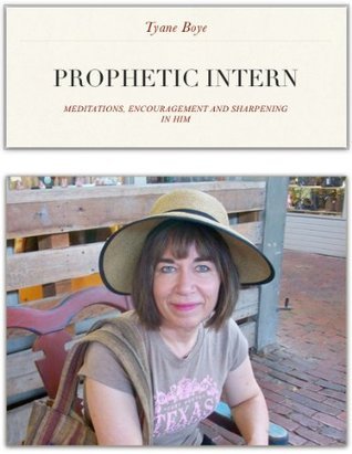 Prophetic Intern by Tyane Boye | Goodreads