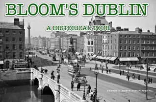 Bloom's Dublin: Historical Tour of Dublin City by Cleo Appolonia ...