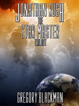 The Star Master Trilogy by Gregory Blackman | Goodreads