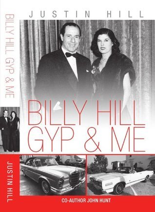 Billy Hill, Gyp & Me by Justin Hill | Goodreads